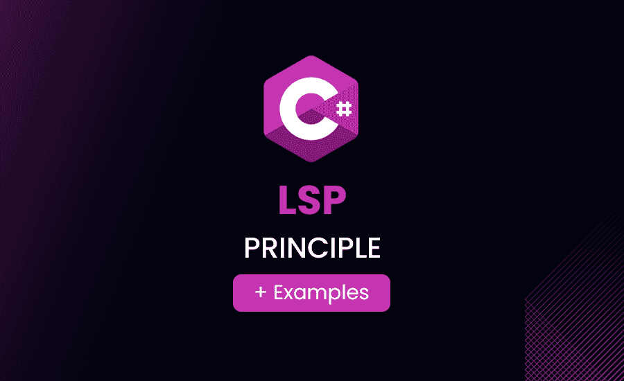 Learn Liskov Substitution Principle in C# (+ Examples)