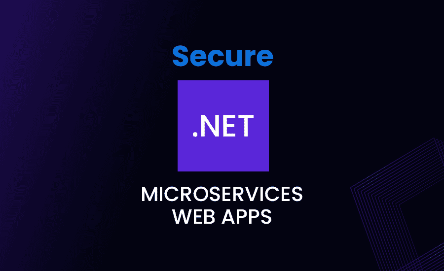 How To Secure Net Microservices And Web Apps Bytehide Blog