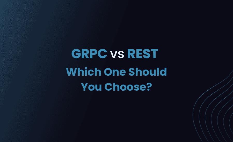 GRPC vs REST: Which One Should You Choose? - ByteHide Blog